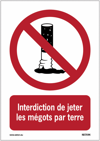 Panneaux et autocollant A2/A3/A4/A5 - Interdiction de jeter les mégots ... Panneaux et autocollant A2/A3/A4/A5 - Interdiction de jeter les mégots ...