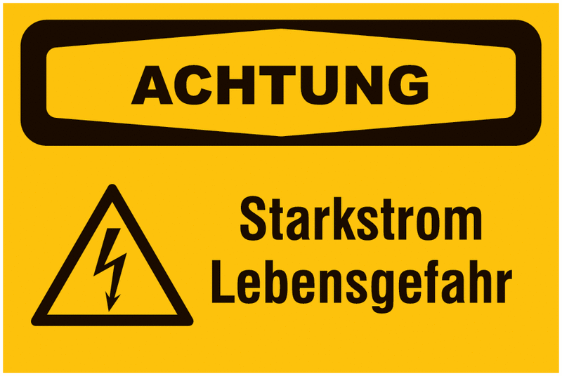 Starkstrom Lebensgefahr - Sicherheitsschilder, Elektrotechnik ...
