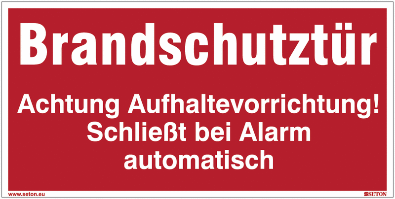 Schild für Brandschutztür Aufhaltevorrichtung kaufen | SETON