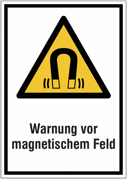 Warnung vor magnetischem Feld - Kombischilder mit Sicherheitszeichen ...